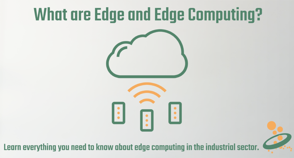 What are edge and edge computing? Definition and benefits